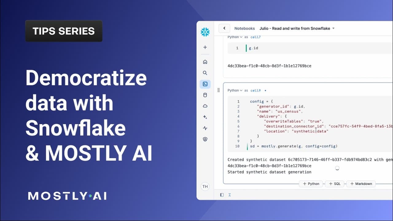 From Private to Powerful - Democratizing Data with Snowflake - MOSTLY AI Tips - MOSTLY AI